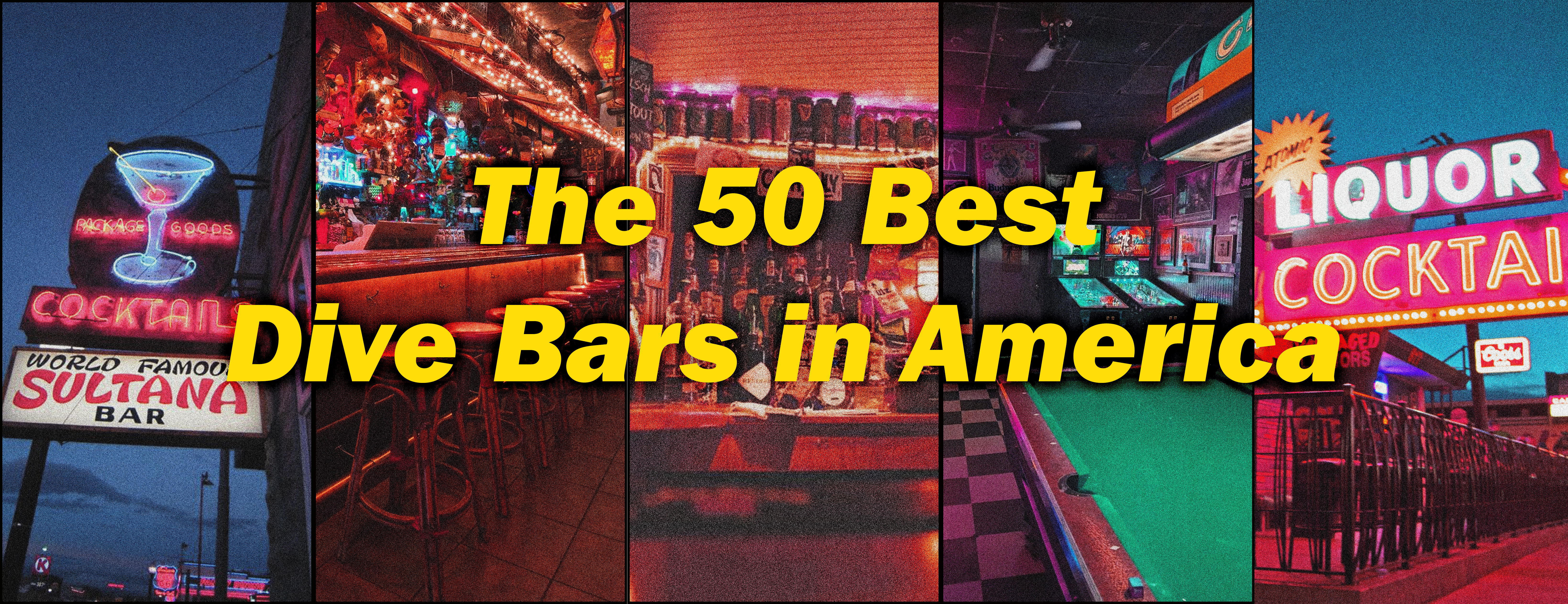 The 50 Best Dive Bars in America | Huckberry