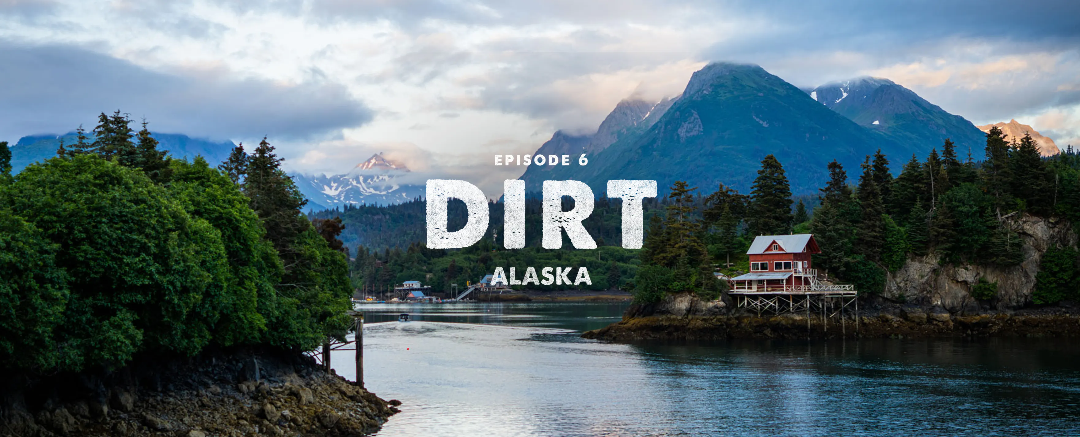 Watch DIRT on Huckberry | Huckberry