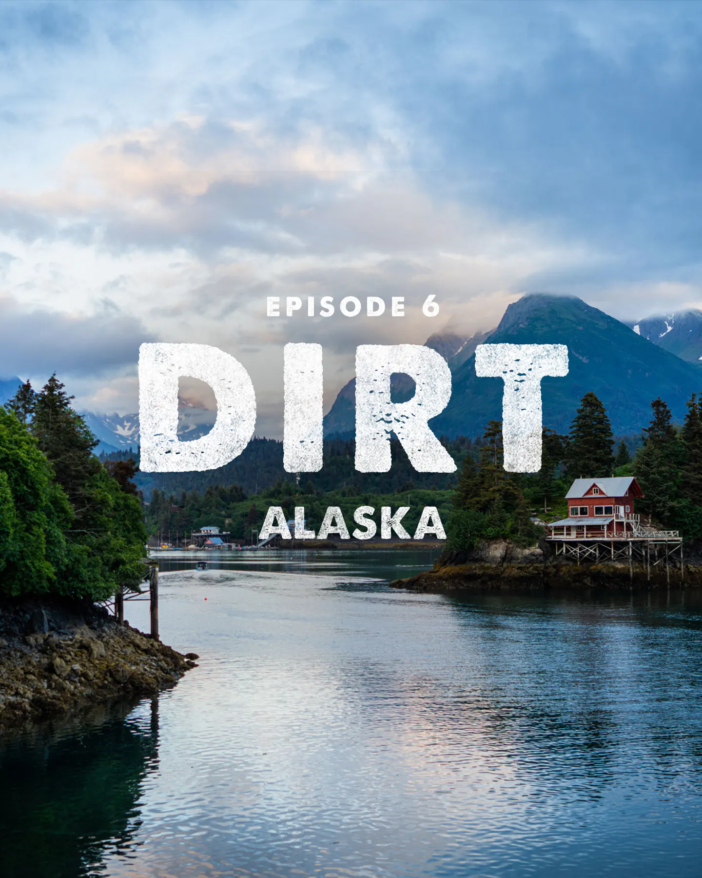 Watch DIRT on Huckberry | Huckberry